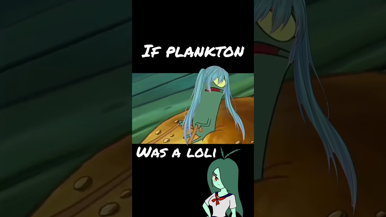 Loli Plankton? #shorts