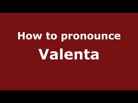 How to Pronounce Valenta - PronounceNames.com