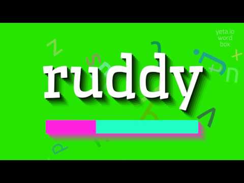 RUDDY - HOW TO SAY RUDDY?