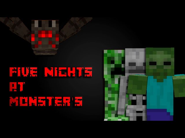 Five Nights at Monster's Minecraft Map