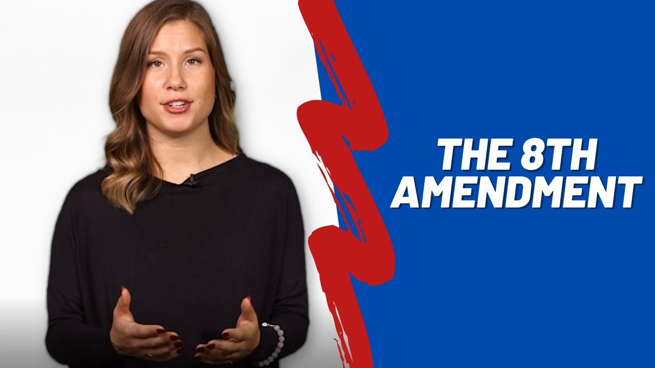 U.S. Constitution Series - The Eighth Amendment