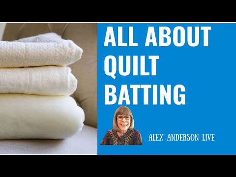 Alex Anderson LIVE - All About Quilt Batting