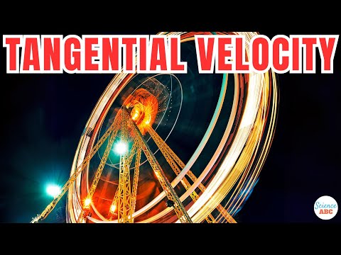 Tangential Velocity: Definition, Formula, Equation, Calculation and Examples