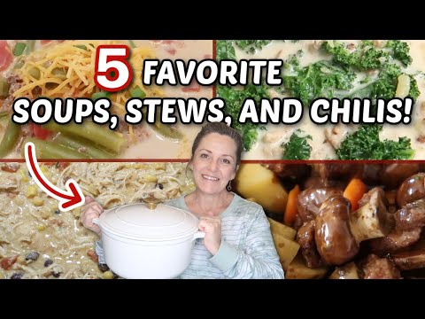 SOUPS, STEWS, AND CHILI RECIPES- Easy one pot recipes