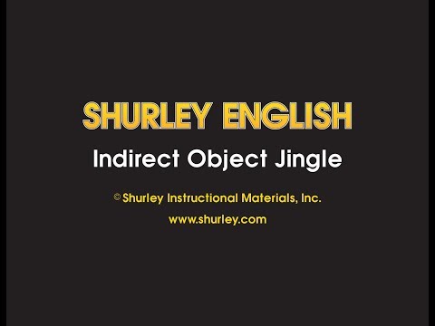 Shurley English Jingle #23 - Indirect Object Jingle