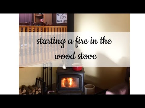 building a fire in the wood stove – Our Wood Home