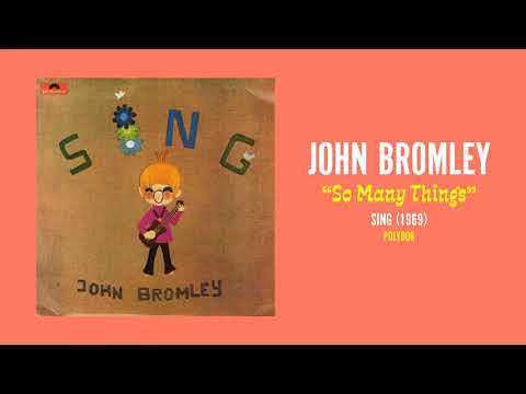 John Bromley — “So Many Things”: Brace for the Obscure (60s rock ...