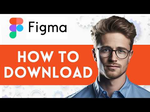 How To Download Figma [2024] Guide