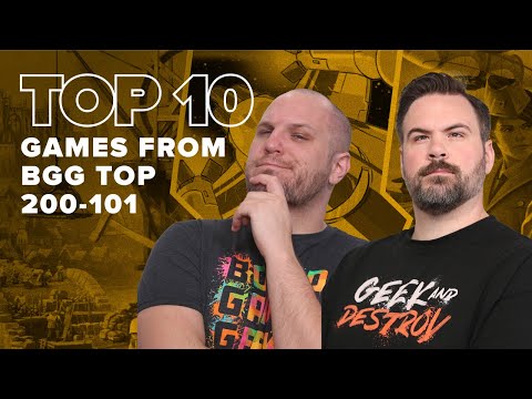 Top 10 Games from BGG Top 200-101 - BGG Top 10 w/ The Brothers Murph