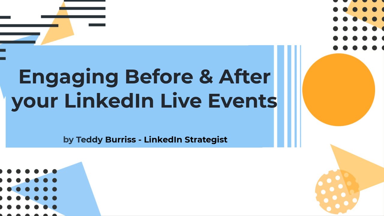 How can I engage with my LinkedIn Live Audience before and after a LinkedIn Live Event?