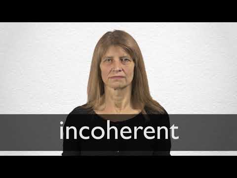 INCOHERENT definition in American English | Collins English Dictionary