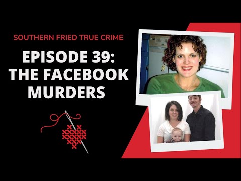Episode 39: The Facebook Murders