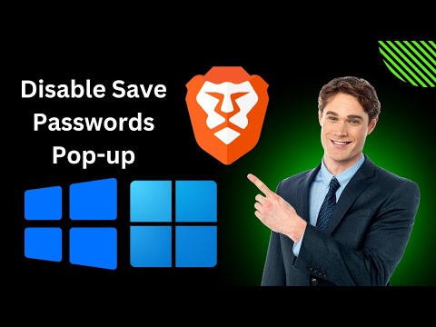 How to Disable Save Passwords Pop-up Window in Brave Browser on Windows 11 or 10 | GearUpWindows