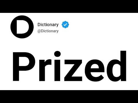 Prized Meaning In English