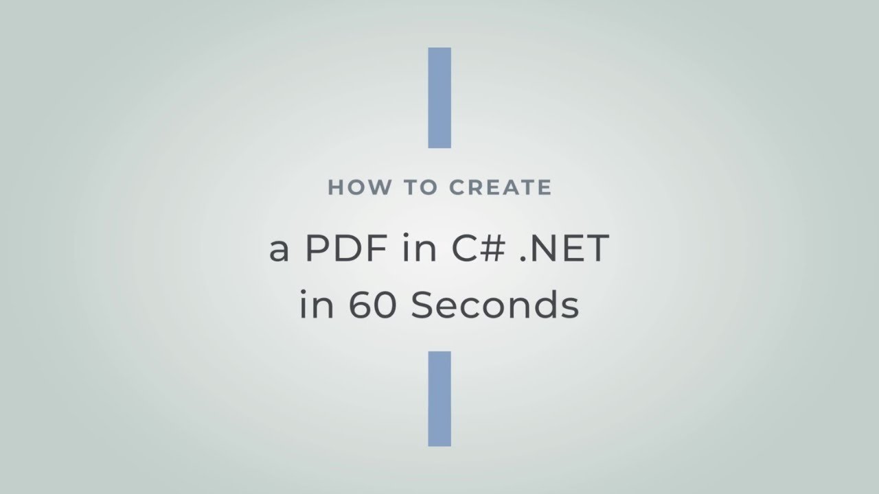 How to Create a PDF in C# .NET in 60 Seconds