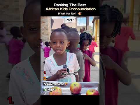 Ranking the best African kids pronunciation π