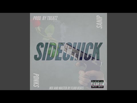 Side Chick (feat. Ponks & Kishaya Jade)