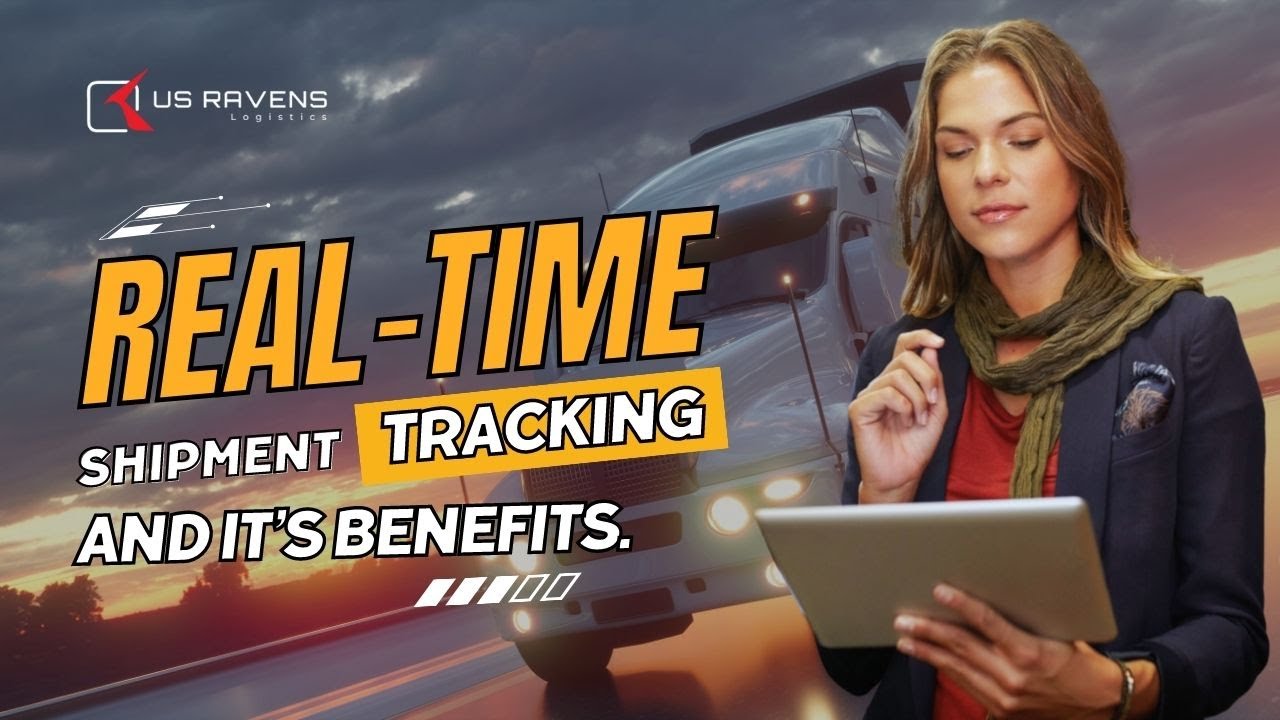 Real Time Shipment Tracking And It's Benefits.