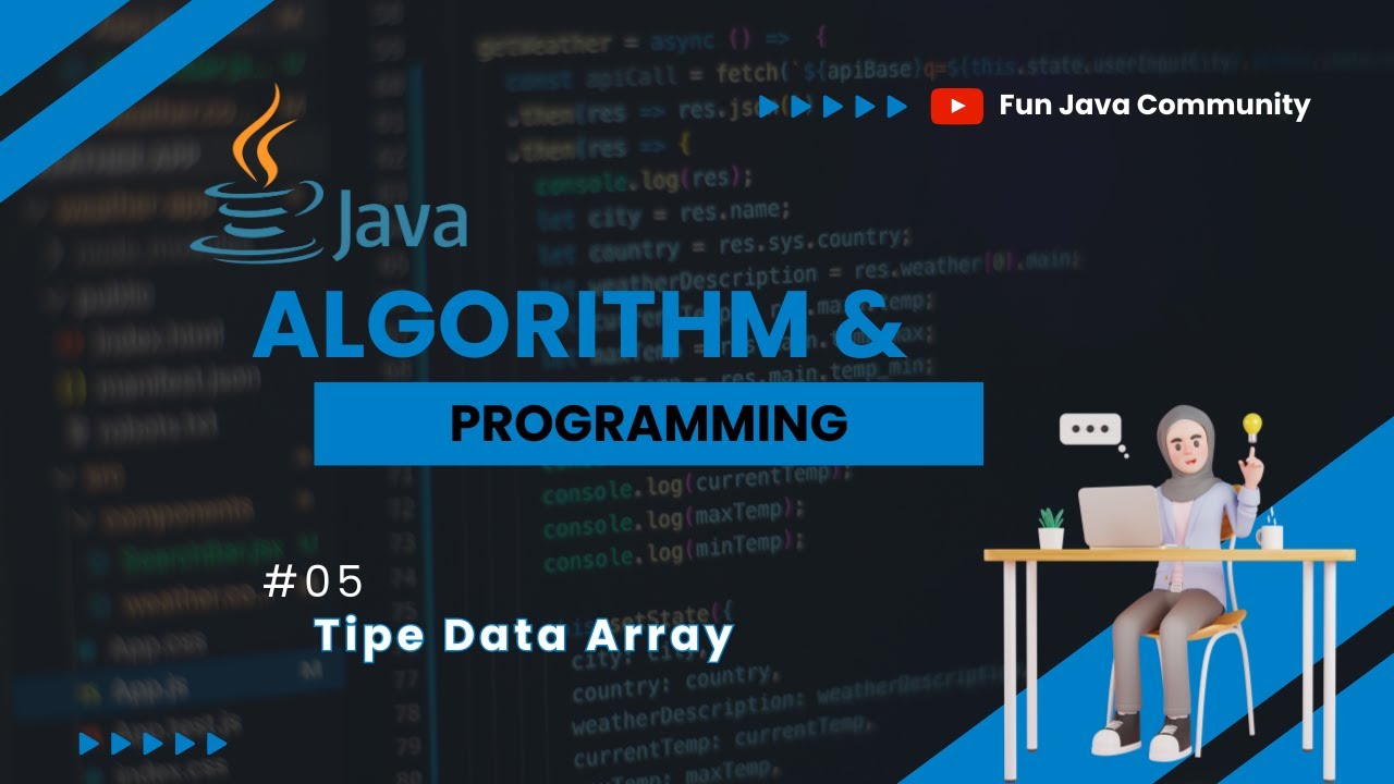 Java Dasar 05 - Tipe Data Array | Fun Java Community