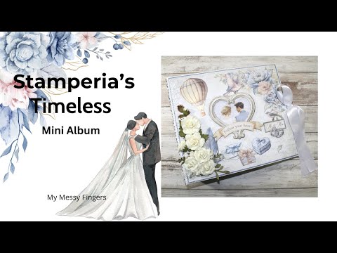 Stamperia Timeless - 10 x 9 wedding album - Walkthrough