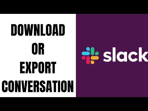 How to Download and Export a Conversation on Slack