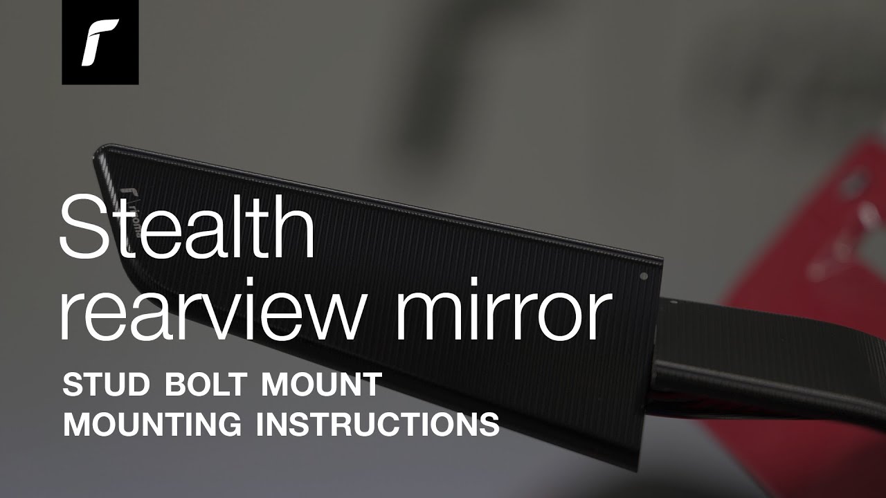 Stealth rearview mirror stud bolt mount mounting instructions