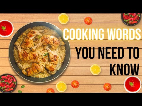 English Words you need to know to understand cooking | Cooking Vocabulary