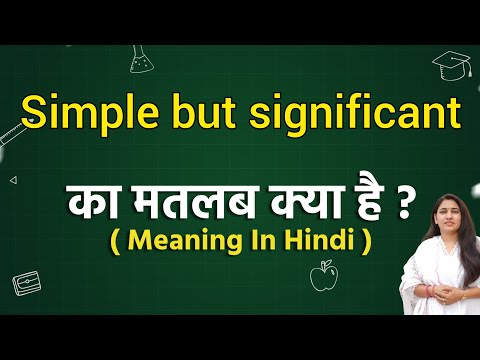 Simple but significant meaning in hindi | Simple but significant ka matlab kya hota hai|Word meaning