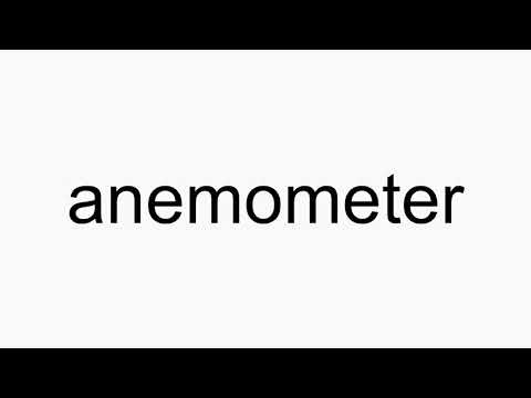 How to pronounce anemometer