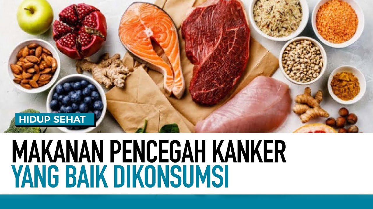 Makanan Ini Bagus Untuk Cegah Kanker | Hidup Sehat tvOne