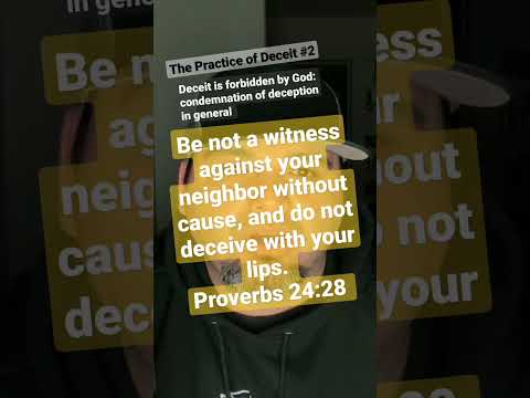 Proverbs 24:28 - The Practice of Deceit No. 2 - What Does The Bible Say? #deceit #bible #proverbs