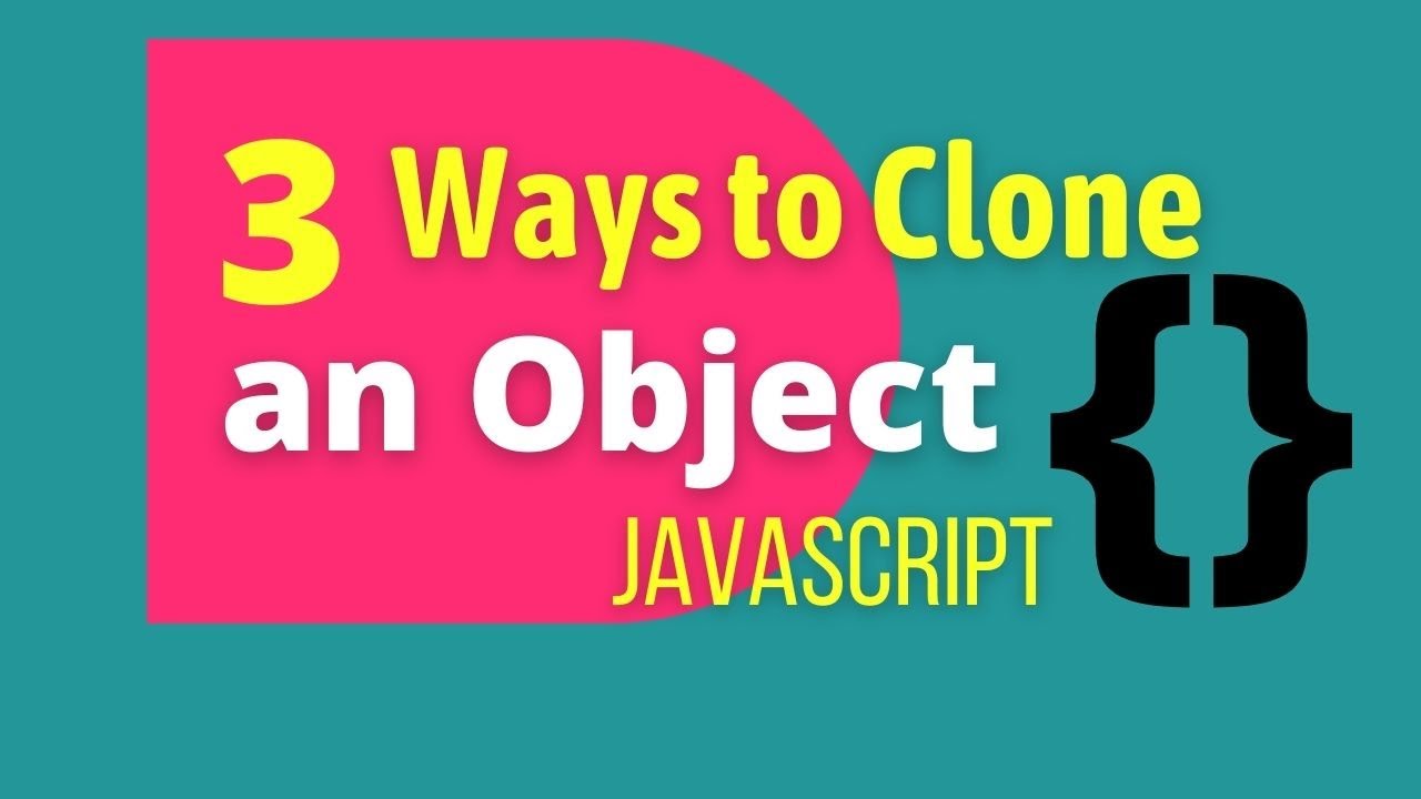 3 Ways to Clone Objects in JavaScript | Javascript interview question and Answer | Q & A