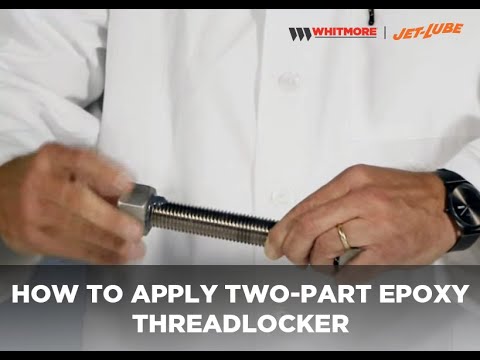 How To Apply Two-Part Epoxy Threadlocker, Jet-LokĀ® III
