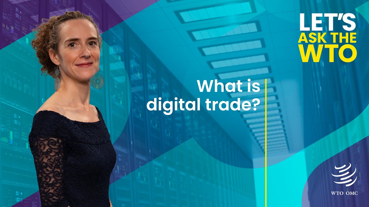 What is digital trade? | Ask the WTO