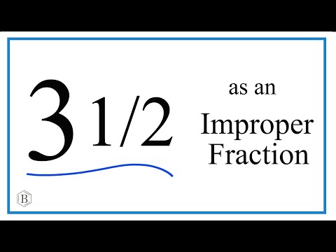 Write the Mixed Number 3 1/2 as an Improper Fraction