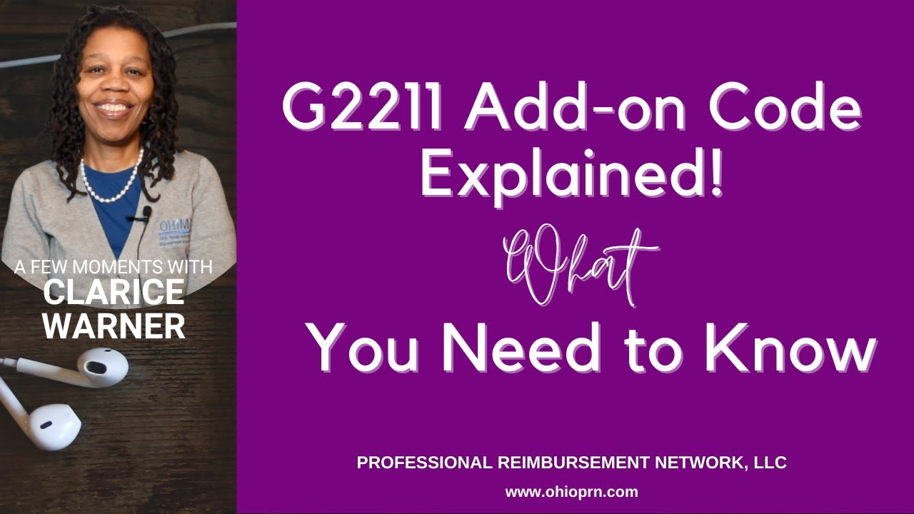Medicare's G2211 Add-on Code: 2024 Guide + Major 2025 Updates!