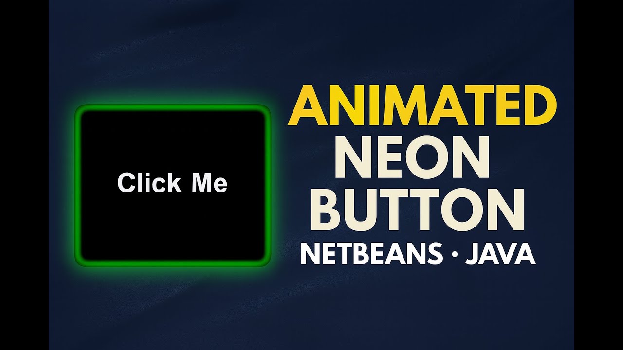 Make Your Java Buttons GLOW! | Animated Neon Button in Java Swing (NetBeans UI Trick)