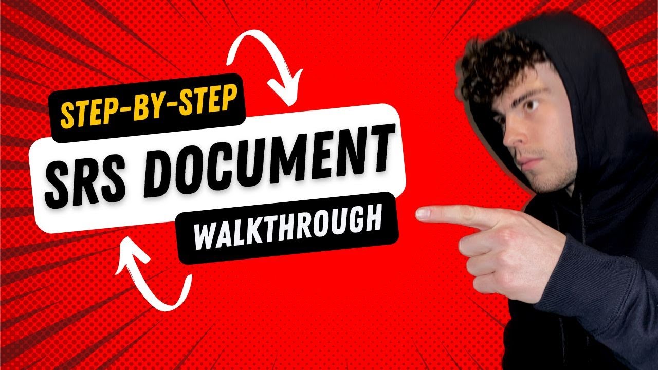 Creating a Software Requirements Specification (SRS) Document: A Step-by-Step Guide