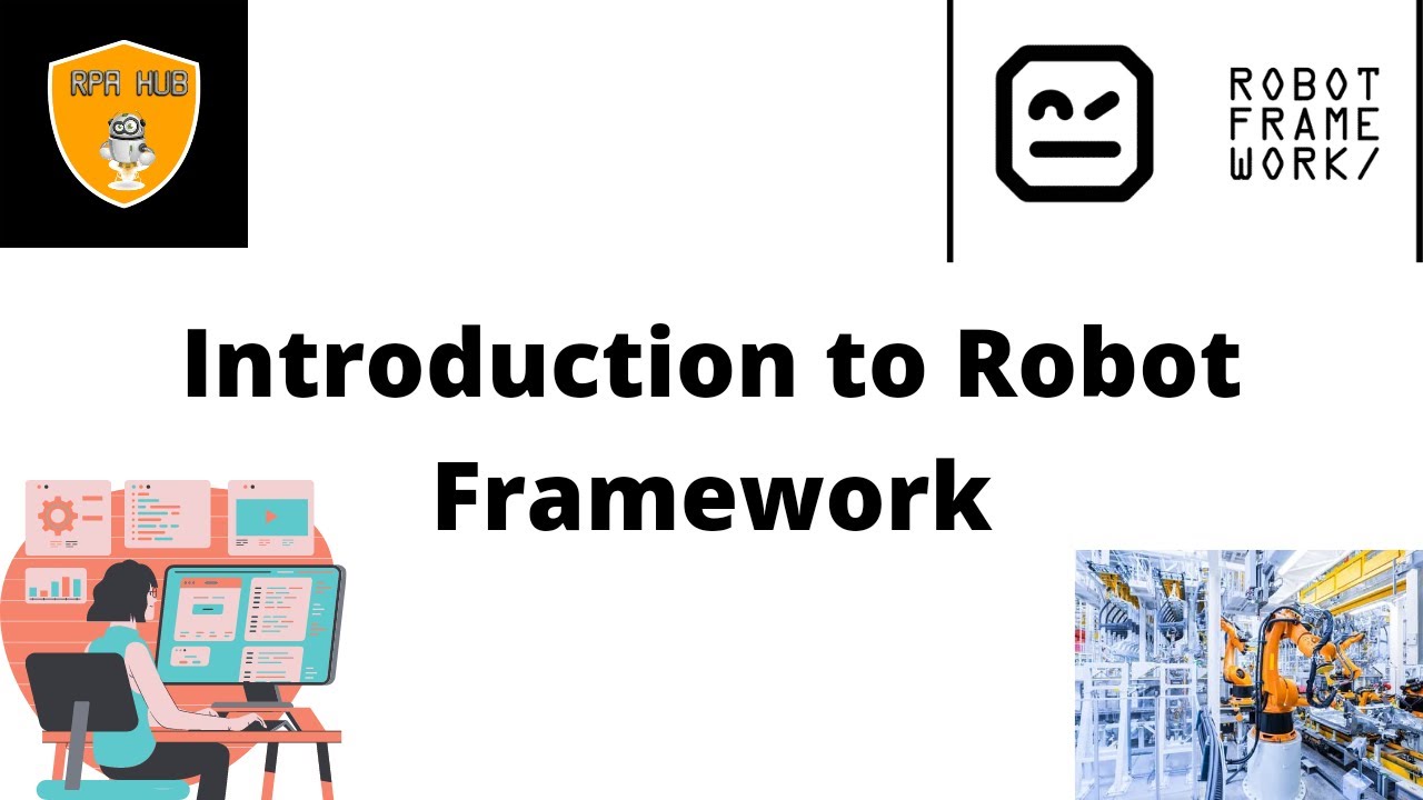 Introduction to Robot Framework | Robot Framework Tutorial for Beginner | RobotFramework with Python