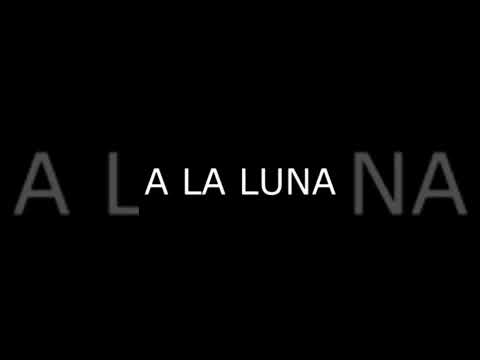 To the moon in Spanish