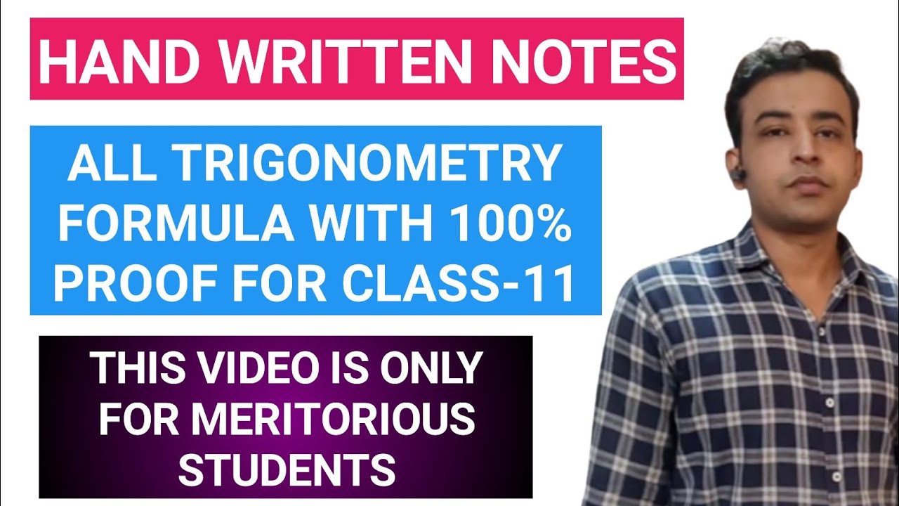 HAND WRITTEN NOTES OF All  TRIGONOMETRY formula WITH PROOF
