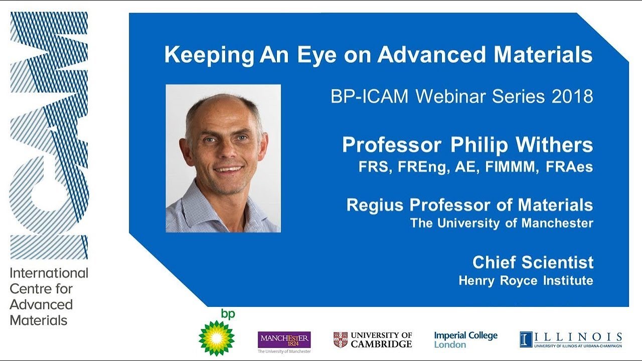 BP-ICAM Webinar Series 2018: Keeping an Eye on Advanced Materials