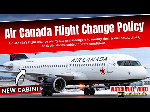 Air Canada Flight Change Policy