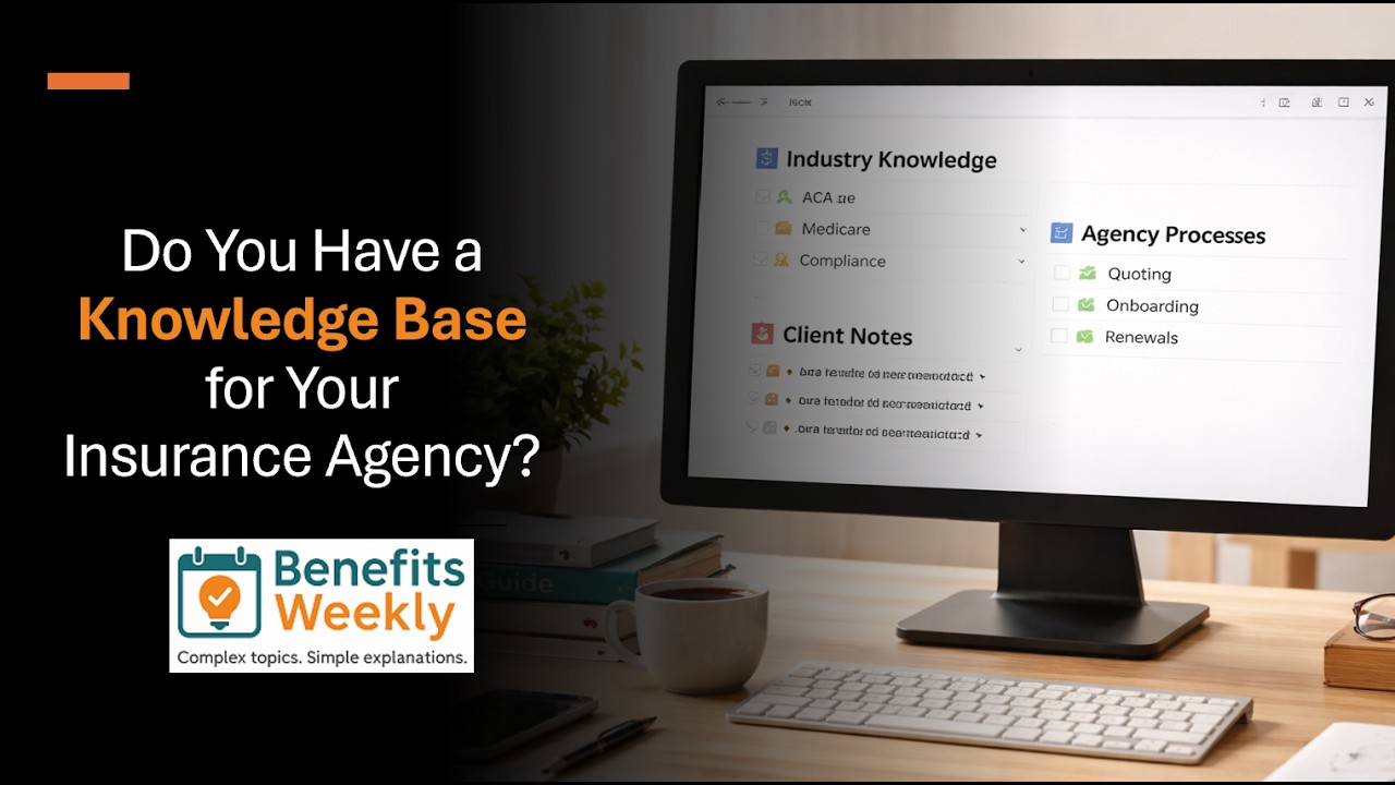 Week 31: Do You Have a Knowledge Base for Your Insurance Agency