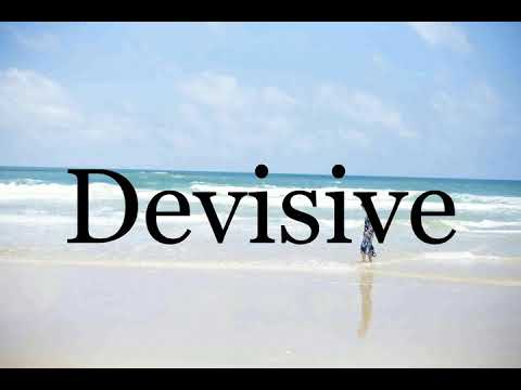 How To Pronounce Devisive🌈🌈🌈🌈🌈🌈Pronunciation Of Devisive