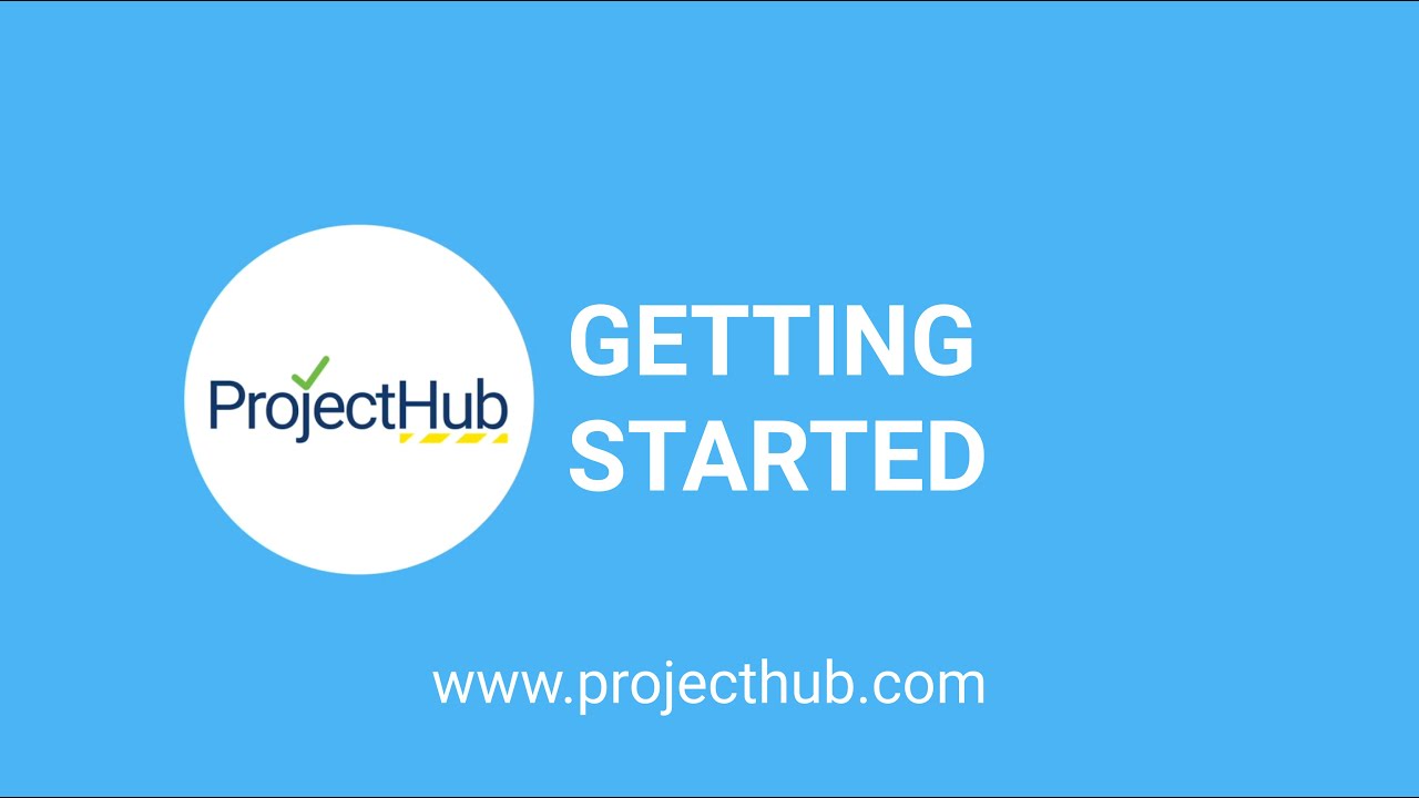Getting Started with ProjectHub!