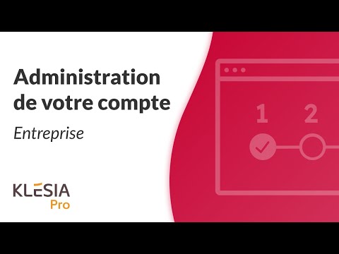 Administration de votre espace client entreprise KLESIA