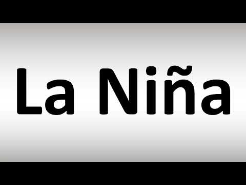 How to Pronounce La Nina
