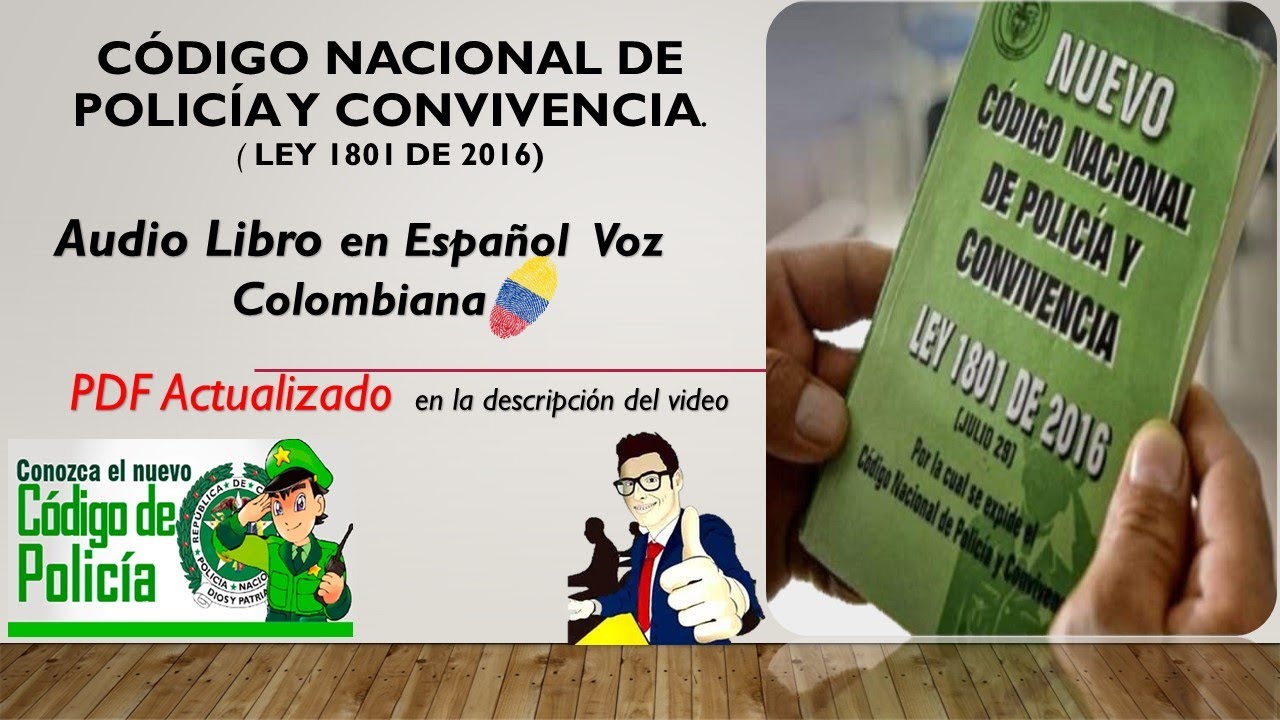 Código Nacional de Policía y Convivencia (AUDIO LIBRO) Voz Colombiana