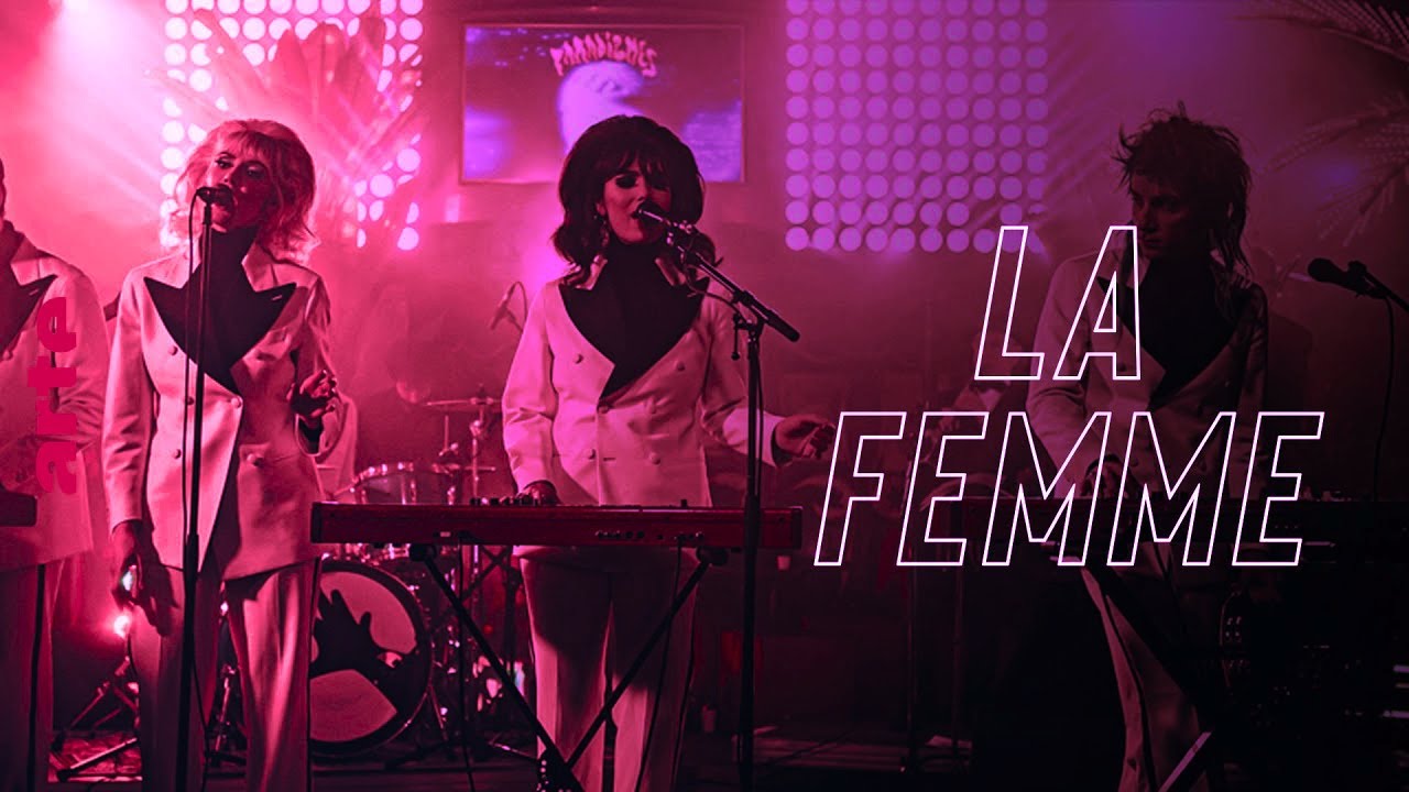 La Femme en Release Party  - ARTE Concert (Live 2021)